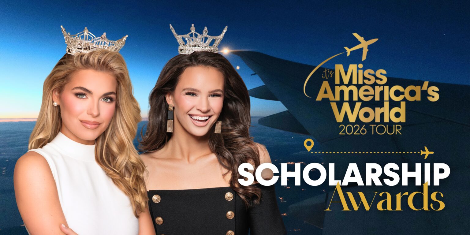 Miss America Announces Over $300,000 in Tuition Scholarships for 2026 ...